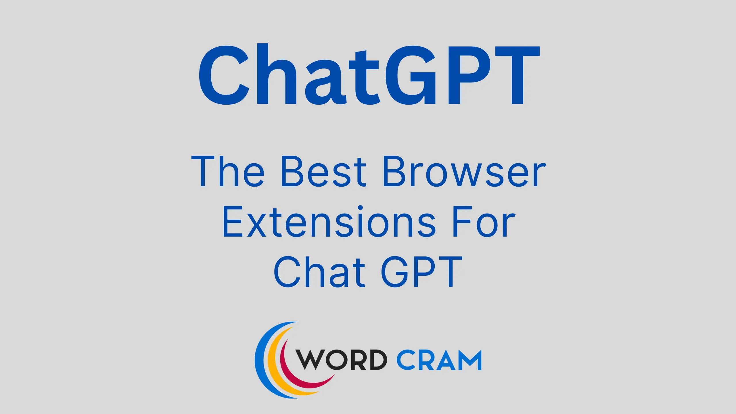 7 Best Chat GPT Browser Extensions